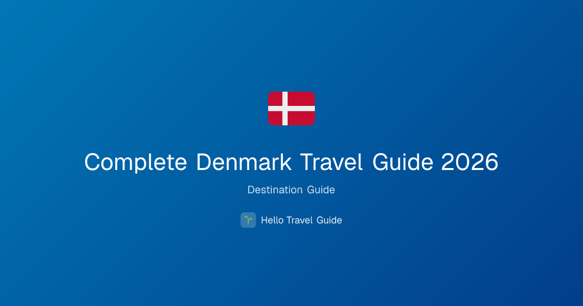 Complete Denmark Travel Guide 2026