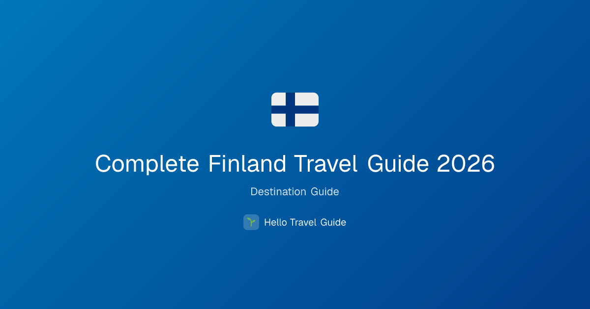 Complete Finland Travel Guide 2026