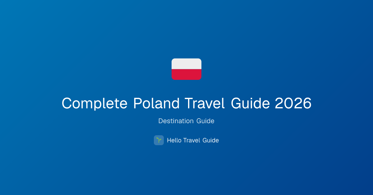 Complete Poland Travel Guide 2026