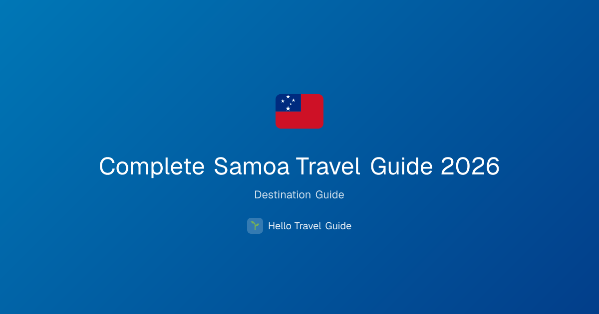 Complete Samoa Travel Guide 2026